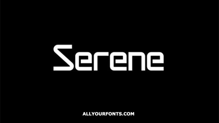 Serene Font Free Download - All Your Fonts