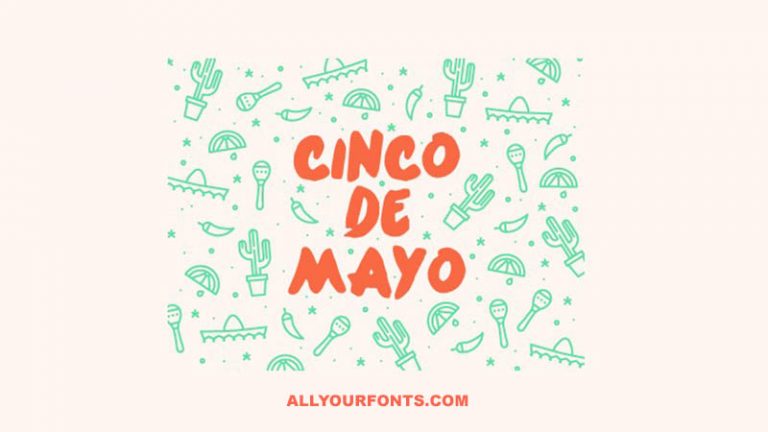 Cinco De Mayo Font Free Download - All Your Fonts