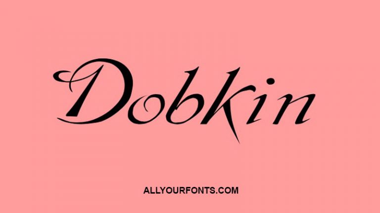 Dobkin Font Free Download - All Your Fonts