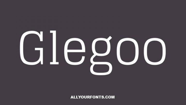 Glegoo Font Free Download - All Your Fonts