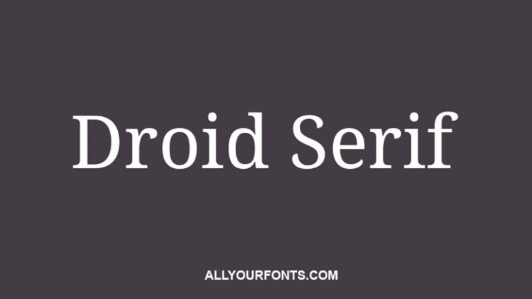 Droid Serif Font Free Download - All Your Fonts