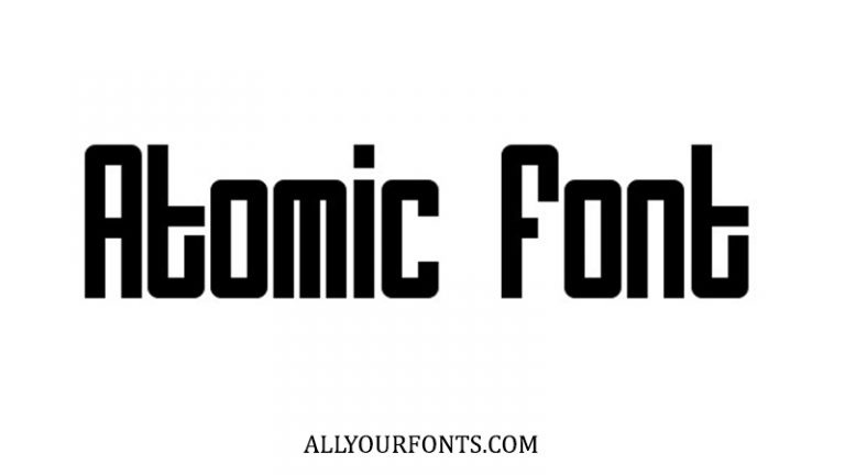 Atomic Font Free Download - All Your Fonts