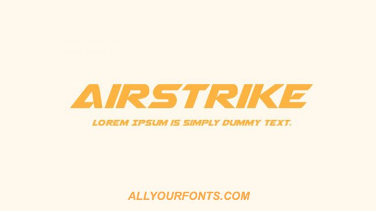 Airstrike Font Free Download - All Your Fonts