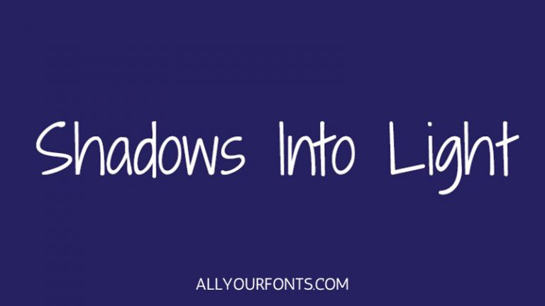 Shadows Into Light Font Free Download - All Your Fonts