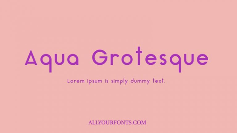Aqua Grotesque Font Free Download - All Your Fonts