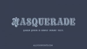 Masquerade Font Free Download - All Your Fonts